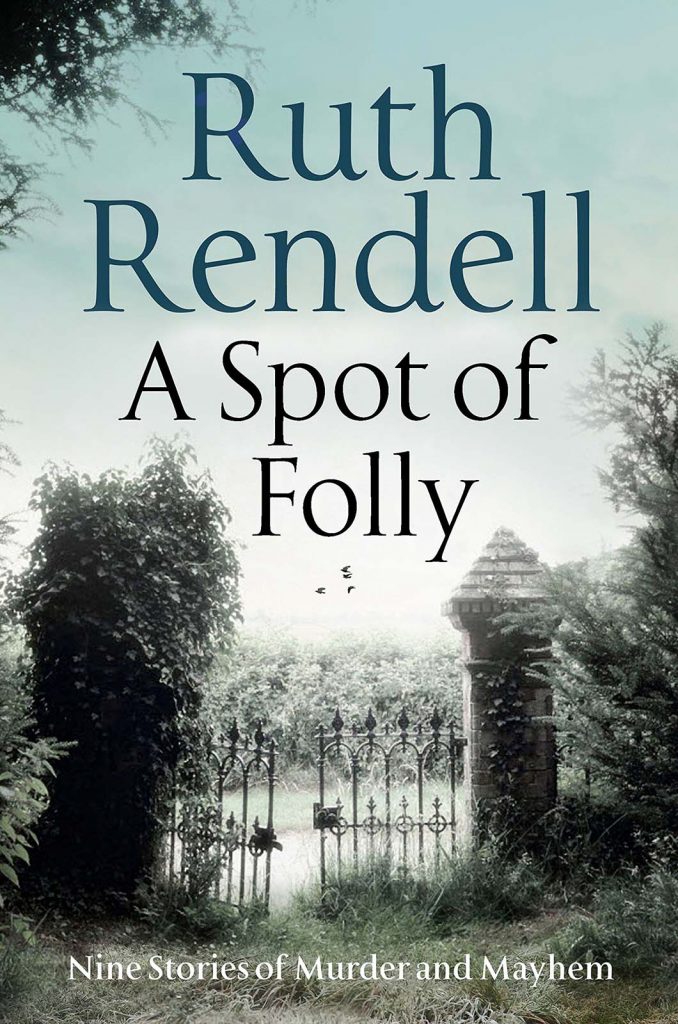 A Spot of Folly by Ruth Rendell | 32books