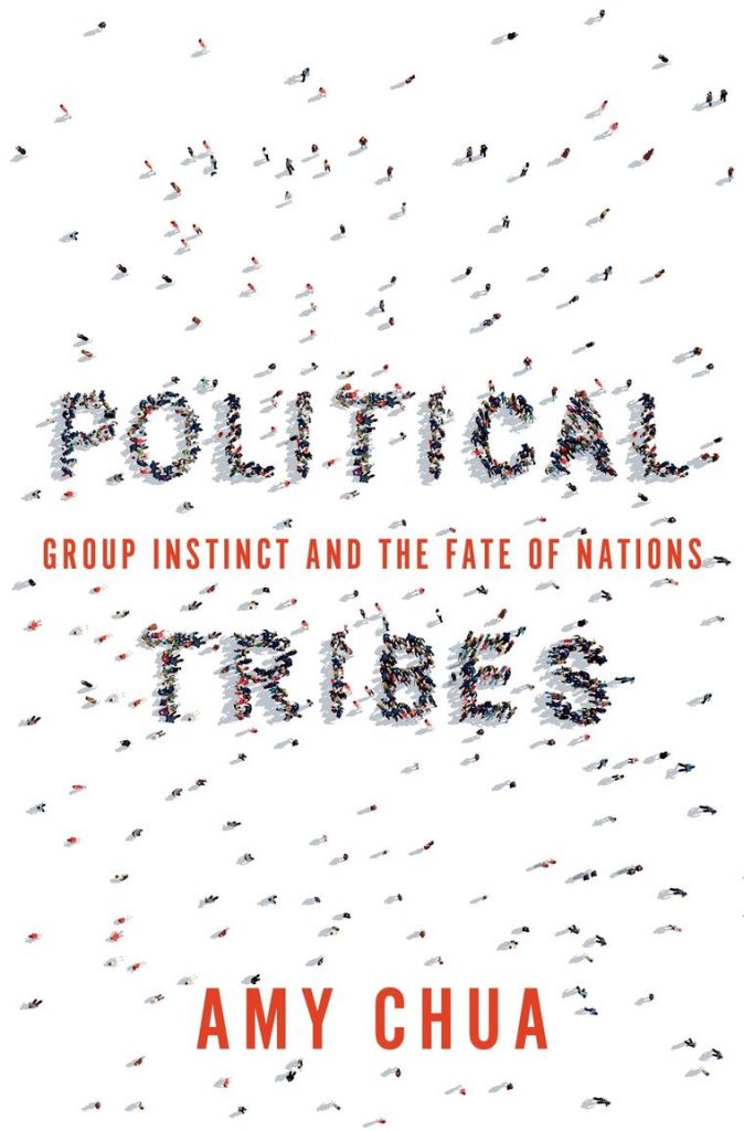 Political Tribes by Amy Chua | 32 Books & Gallery